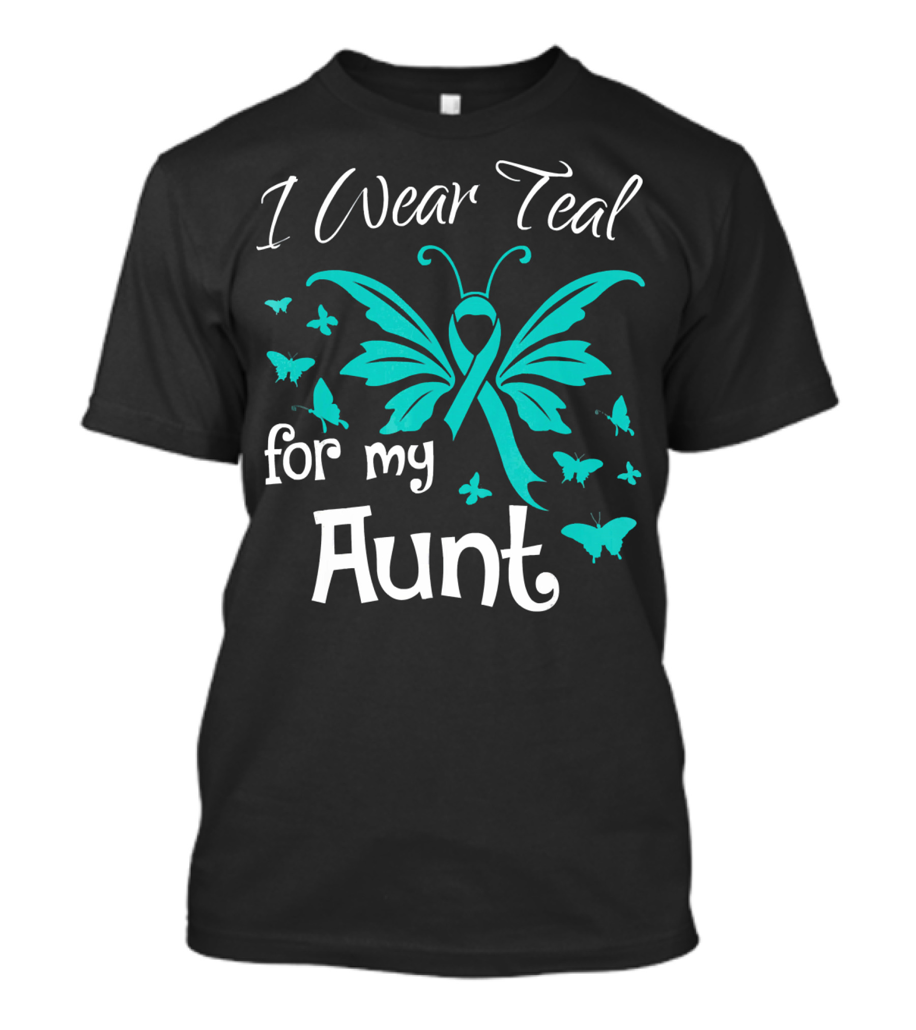 I Wear Teal For My Aunt Butterfly Awareness T-Shirt