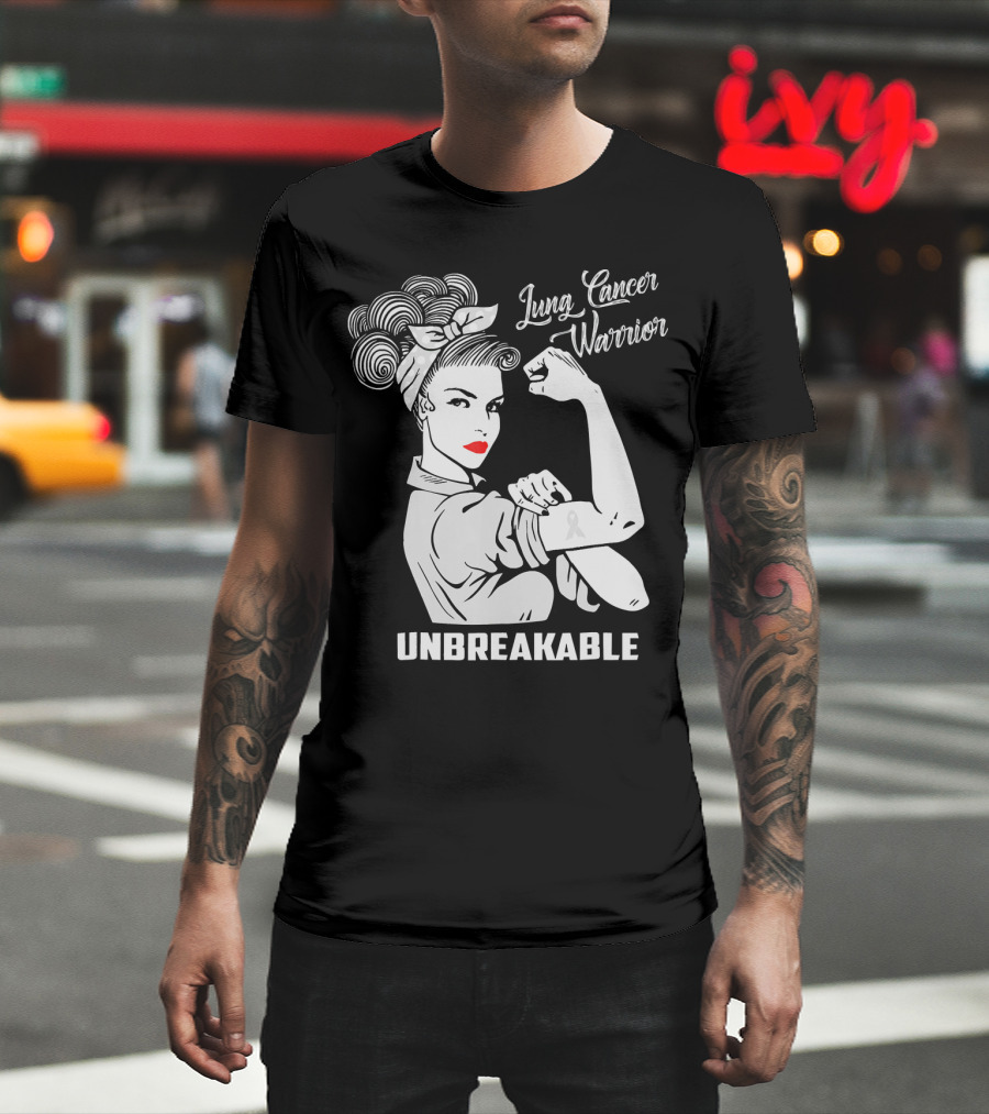 Lung Cancer Warrior Unbreakable Rosie The Riveter T-Shirt