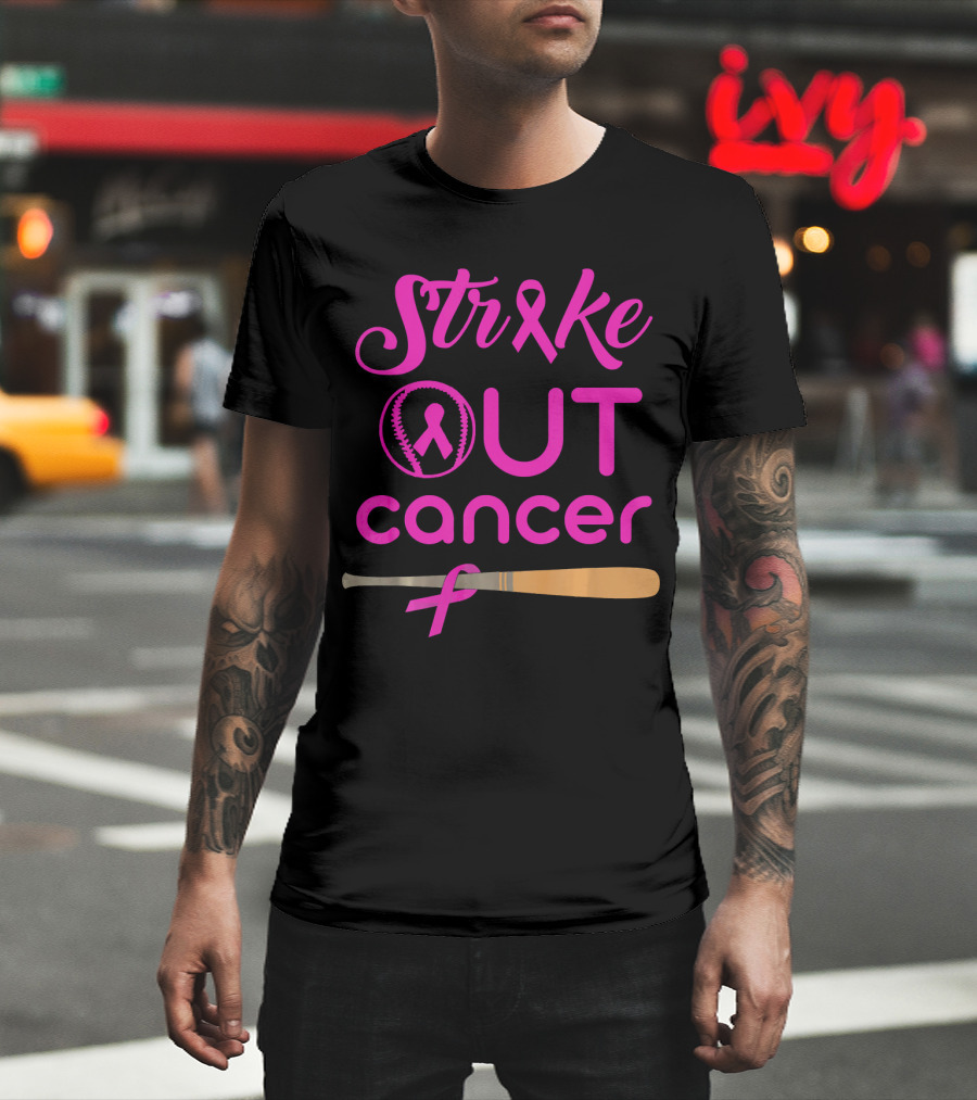 Strike Out Cancer Pink Ribbon Baseball Bat T-Shirt