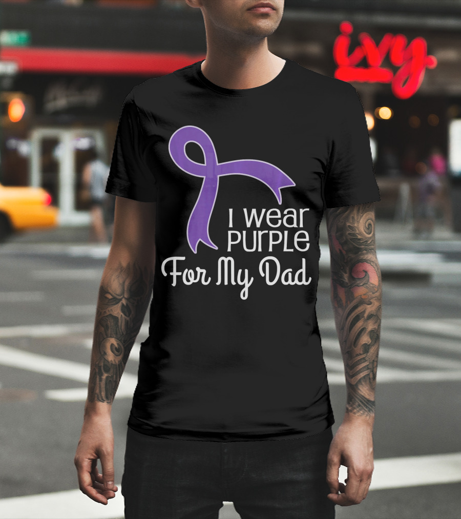 I Wear Purple Ribbon For My Dad Alzheimer's Lupus Pancrea T-Shirt