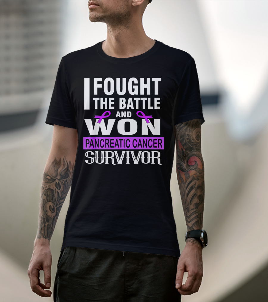 I Fought The Battle And Won Pancreatic Cancer Survivor T-Shirt