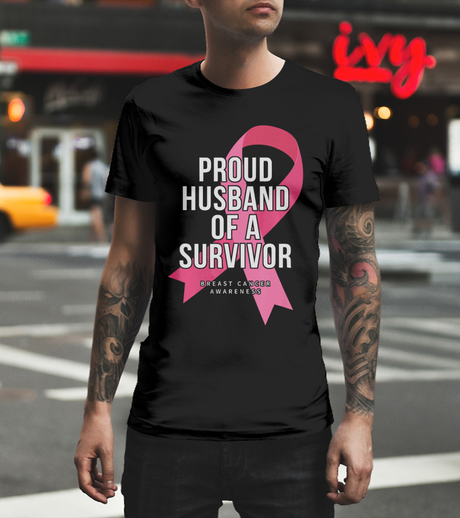 Proud Husband Of A Survivor Breast Cancer Awareness Pink T-Shirt