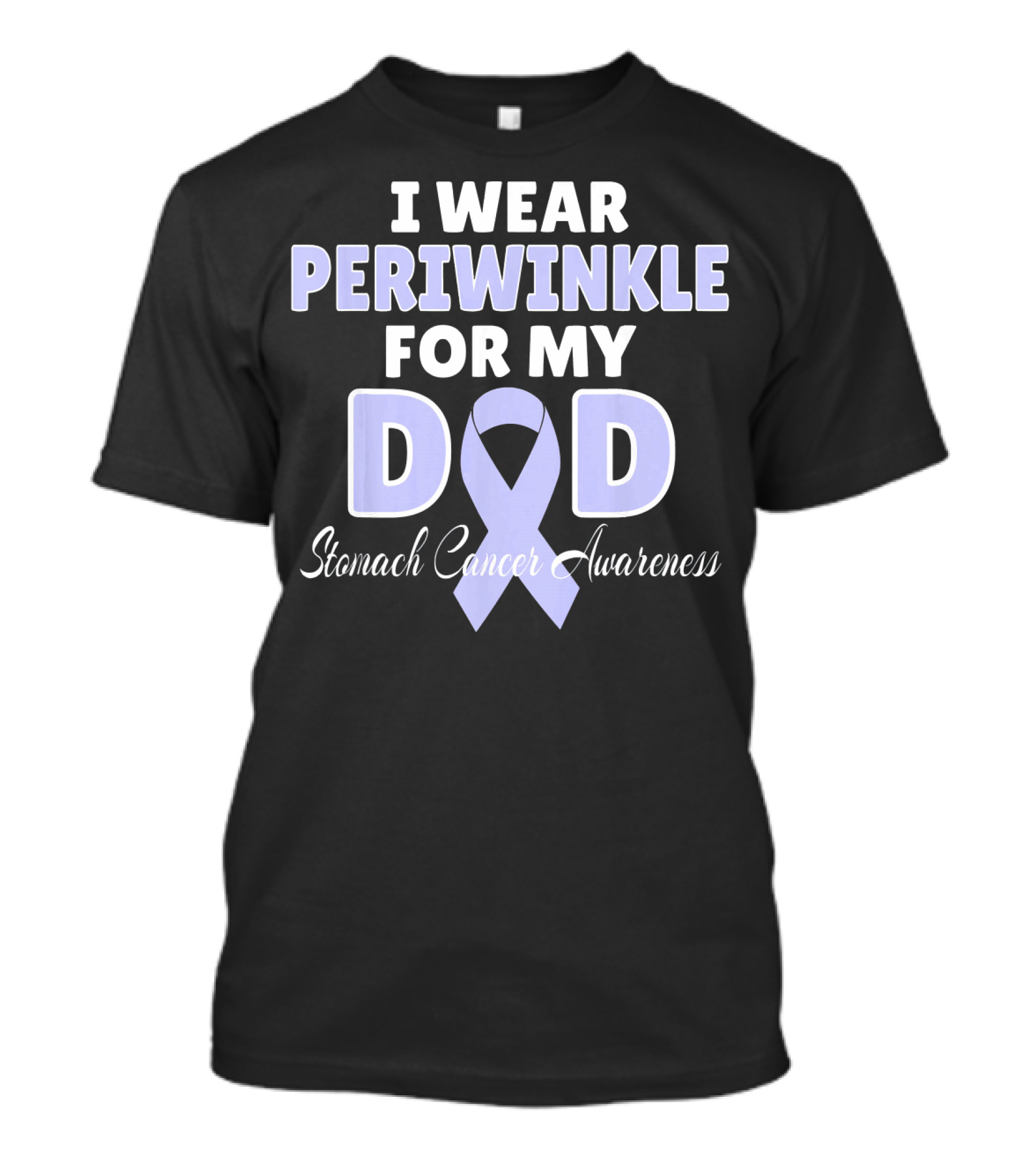 I Wear Periwinkle For My Dad Stomach Cancer Awareness T-Shirt