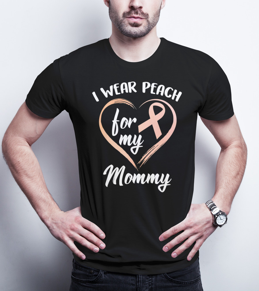 I Wear Peach Ribbon For My Mommy T-Shirt
