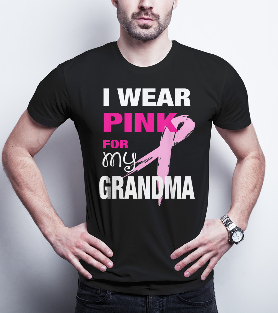 I Wear Pink For My Grandma T-Shirt