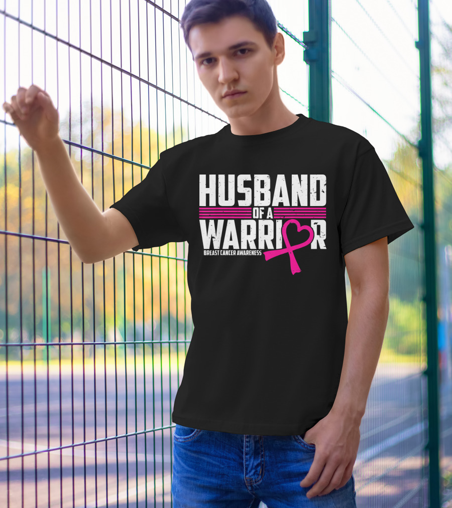Husband Of A Warrior Breast Cancer Awareness T-Shirt
