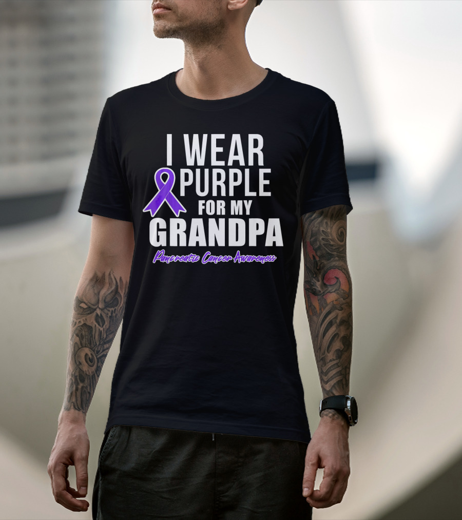 I Wear Purple For My Grandpa Pancreatic Cancer Awareness T-Shirt
