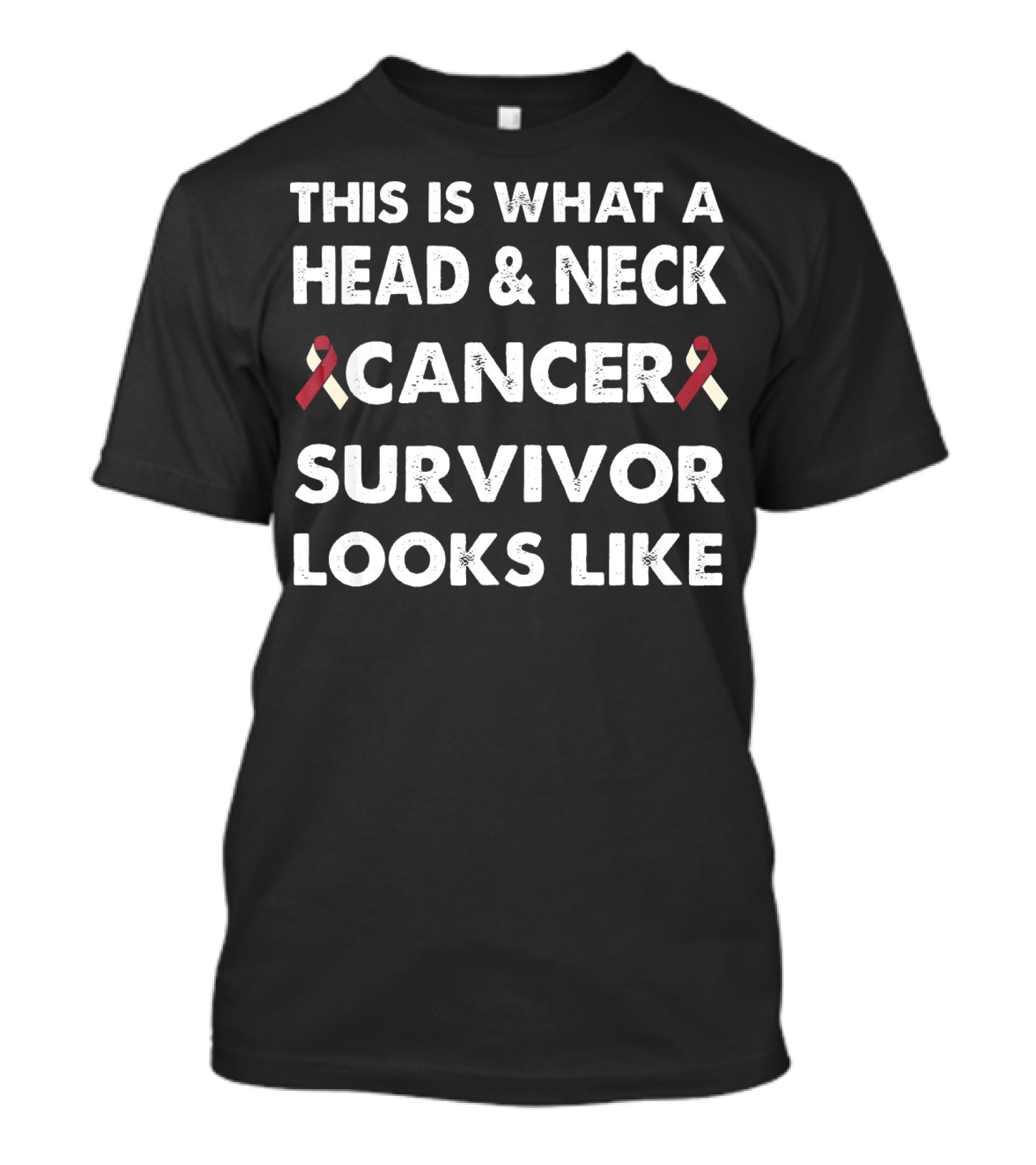 This Is What A Head And Neck Cancer Survivor Looks Like T-Shirt