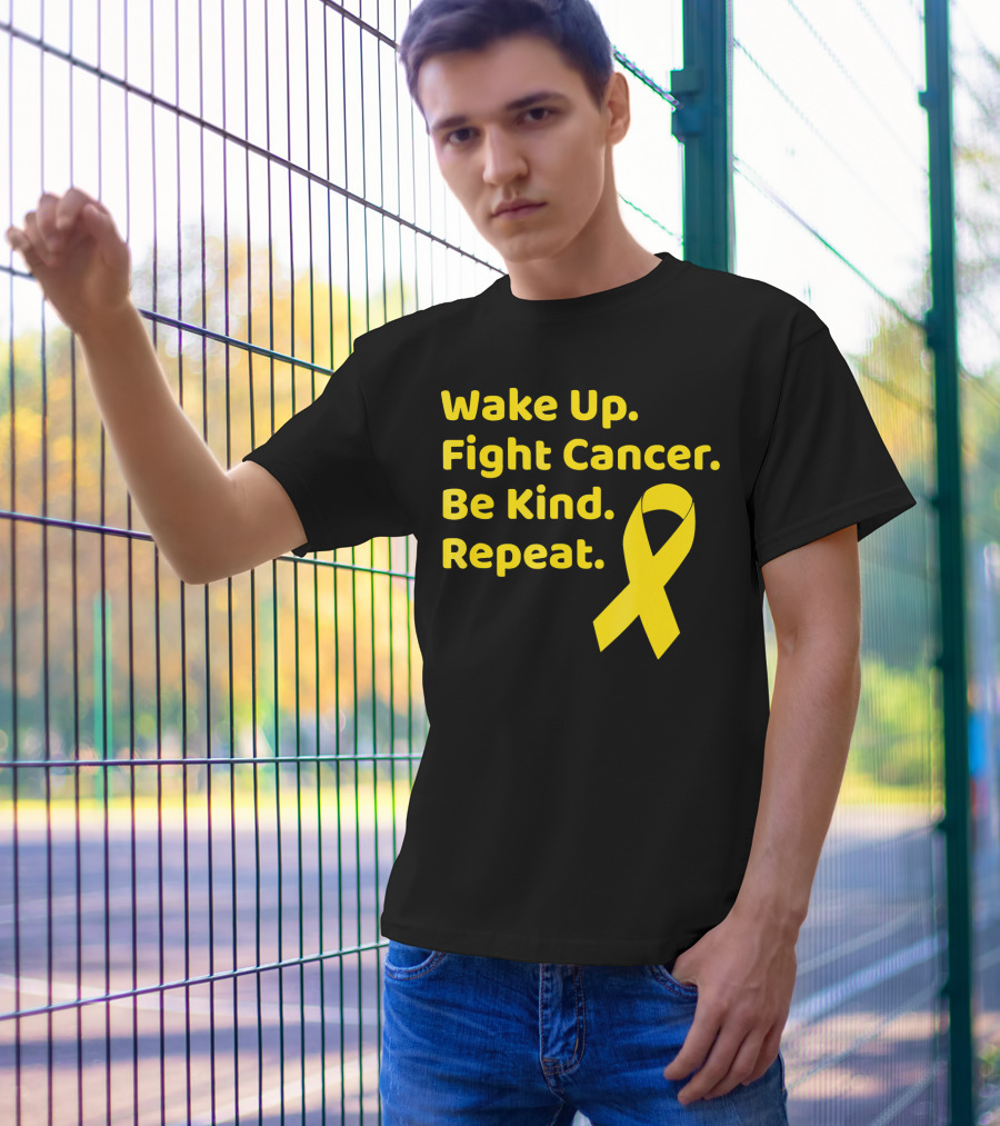 Wake Up Fight Cancer Be Kind Repeat Yellow Ribbon Childhood Cancer Awareness Month T-Shirt