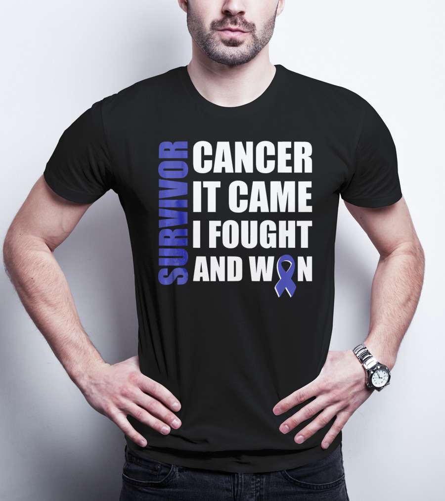 Survivor Cancer It Came I Fought And Won Blue T-Shirt
