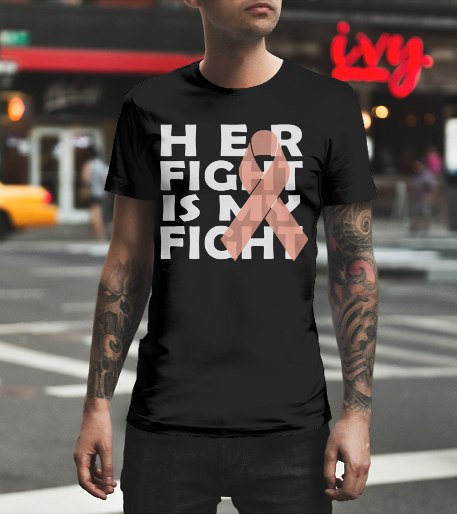 Her Fight Is My Fight Endometrial Cancer T-Shirt