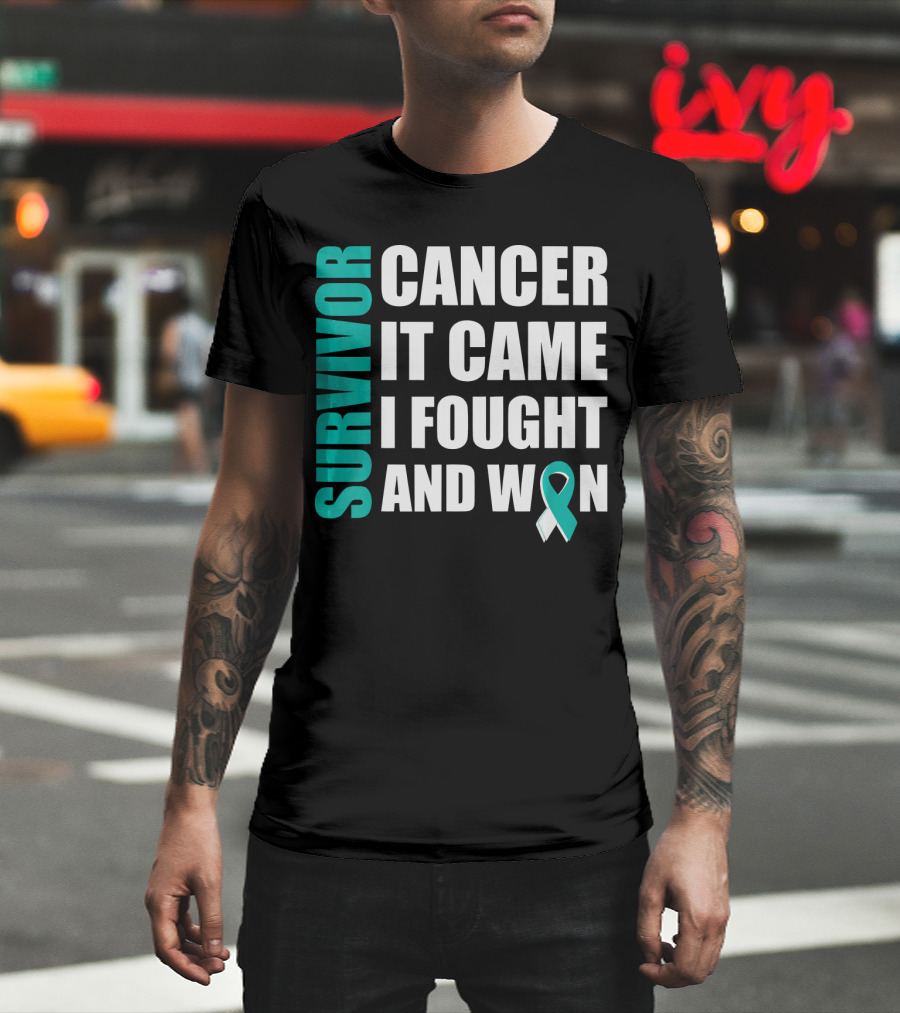 Survivor Cancer It Came I Fought And Won Cervical Cancer Awareness Fight Cancer T-Shirt