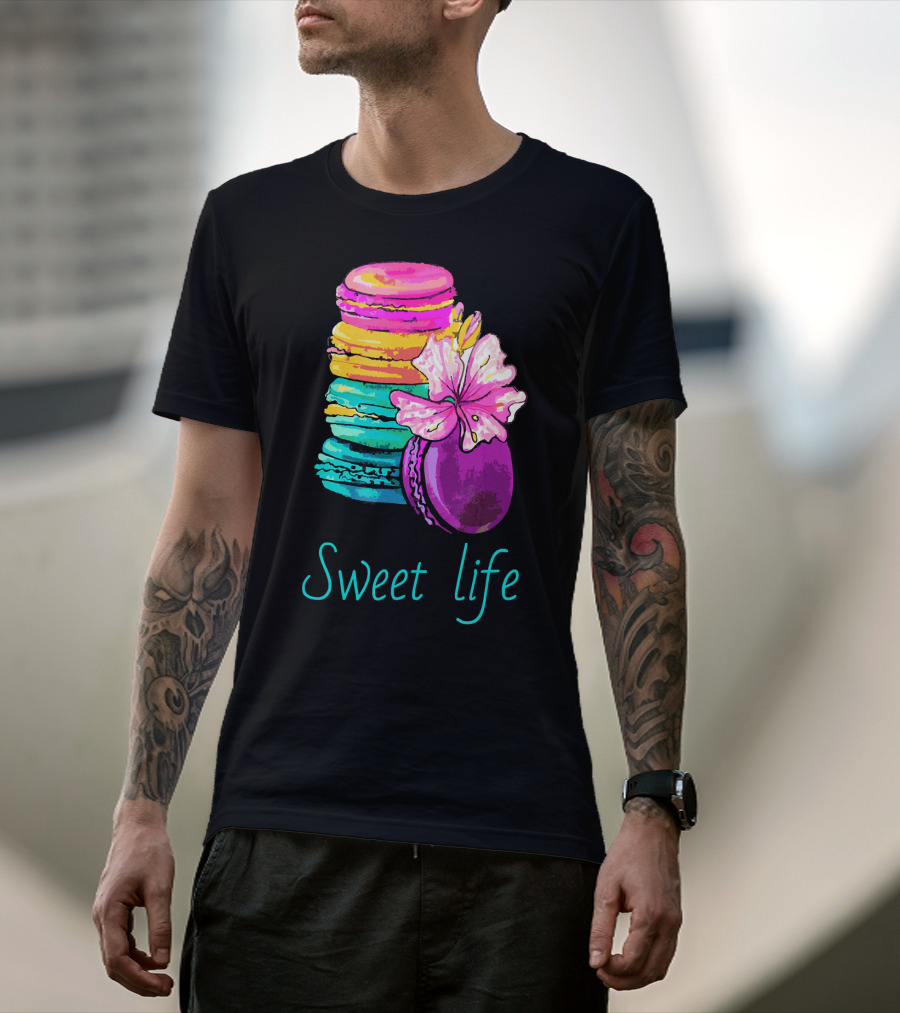 Sweet Life Colorful Macarons With Flower T-Shirt