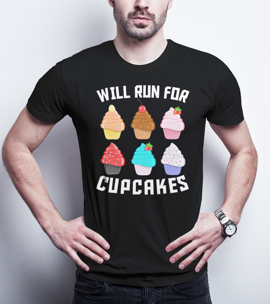 Will Run For Cupcakes Funny Runner Cupcake Desserts With Cherry And Strawberries T-Shirt