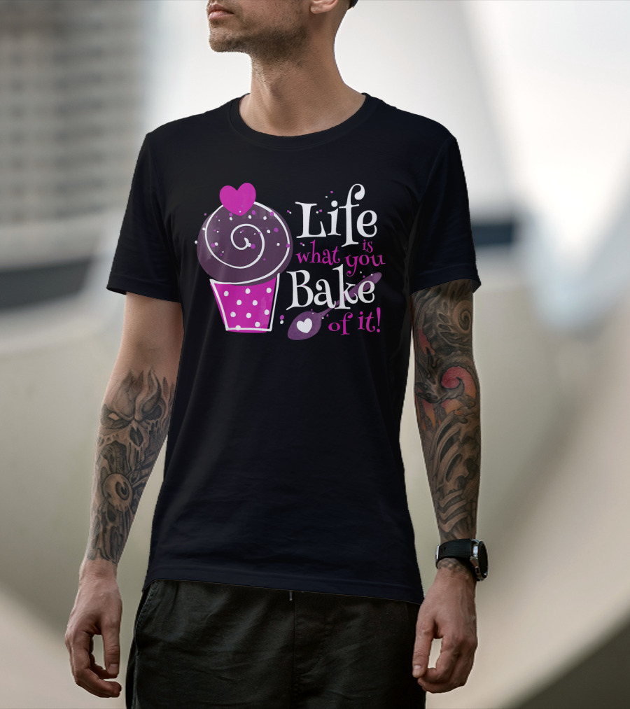 Life Is What You Bake Of It Cupcake Heart Swirl Polka Dots T-Shirt