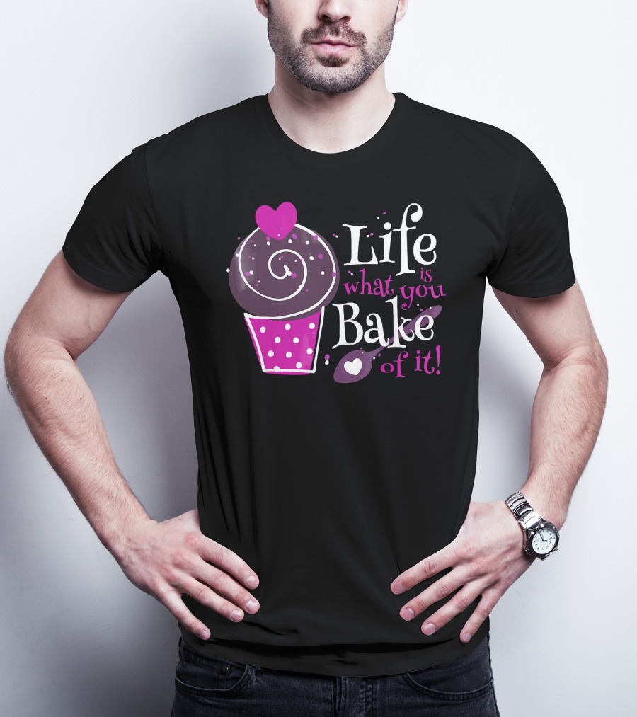Life Is What You Bake Of It Cupcake Heart Swirl Polka Dots T-Shirt
