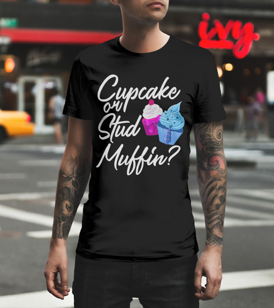 Cupcake Or Stud Muffin Gender Reveal Boy T-Shirt