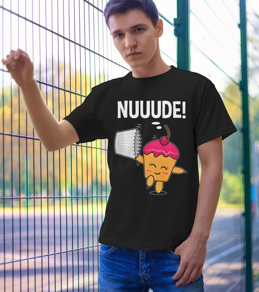 NUUUDE What Do You Call A Cupcake Without Its Wrapper? T-Shirt