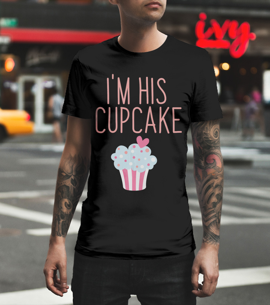 I'm His Cupcake Valentine's Day Couple With Heart And Polka Dot Frosting T-Shirt