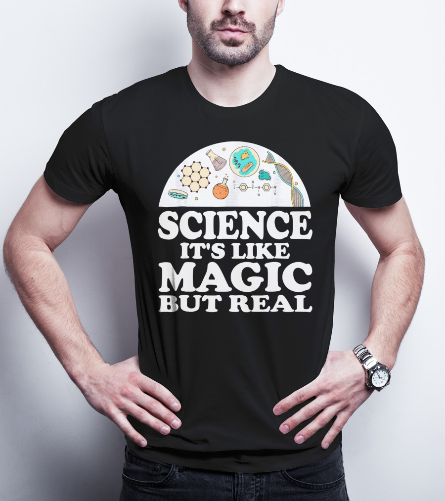 Science It's Like Magic But Real Chemistry DNA Molecule T-Shirt