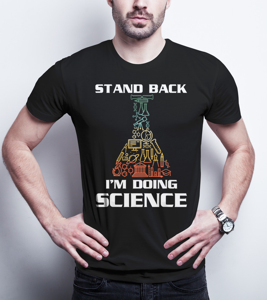 Stand Back I'm Doing Science STEM Beaker Icons Chemistry Physics Biology T-Shirt