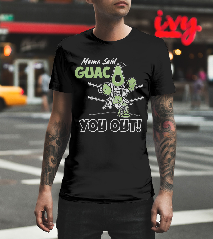 Mama Said Guac You Out Boxing Avocado Humor T-Shirt