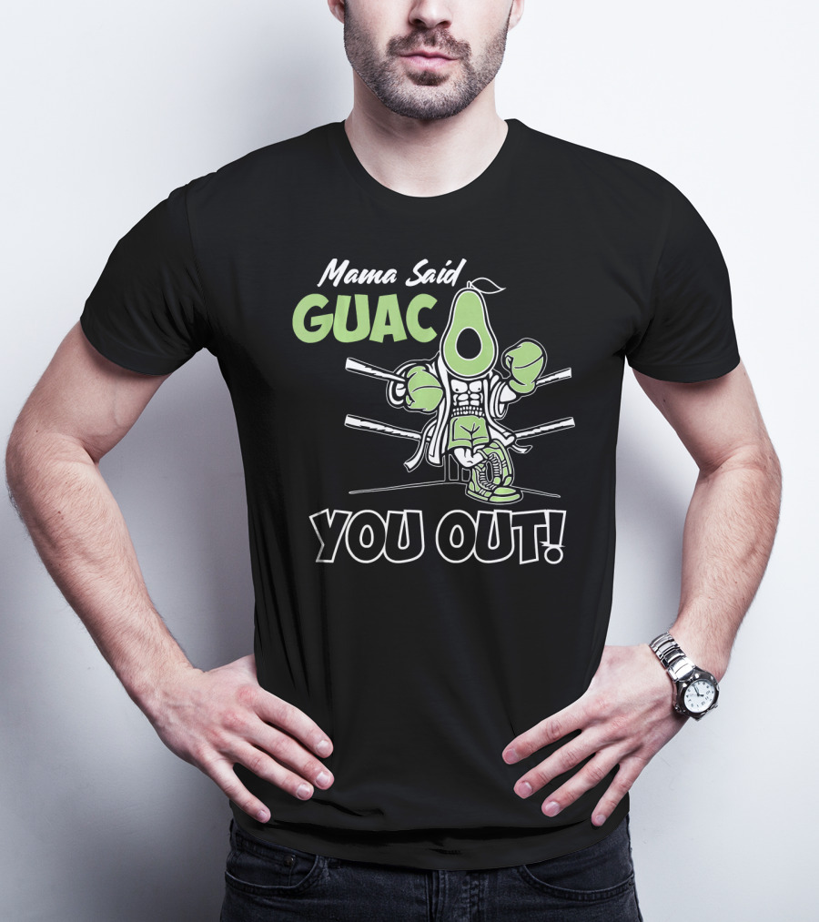 Mama Said Guac You Out Boxing Avocado Humor T-Shirt
