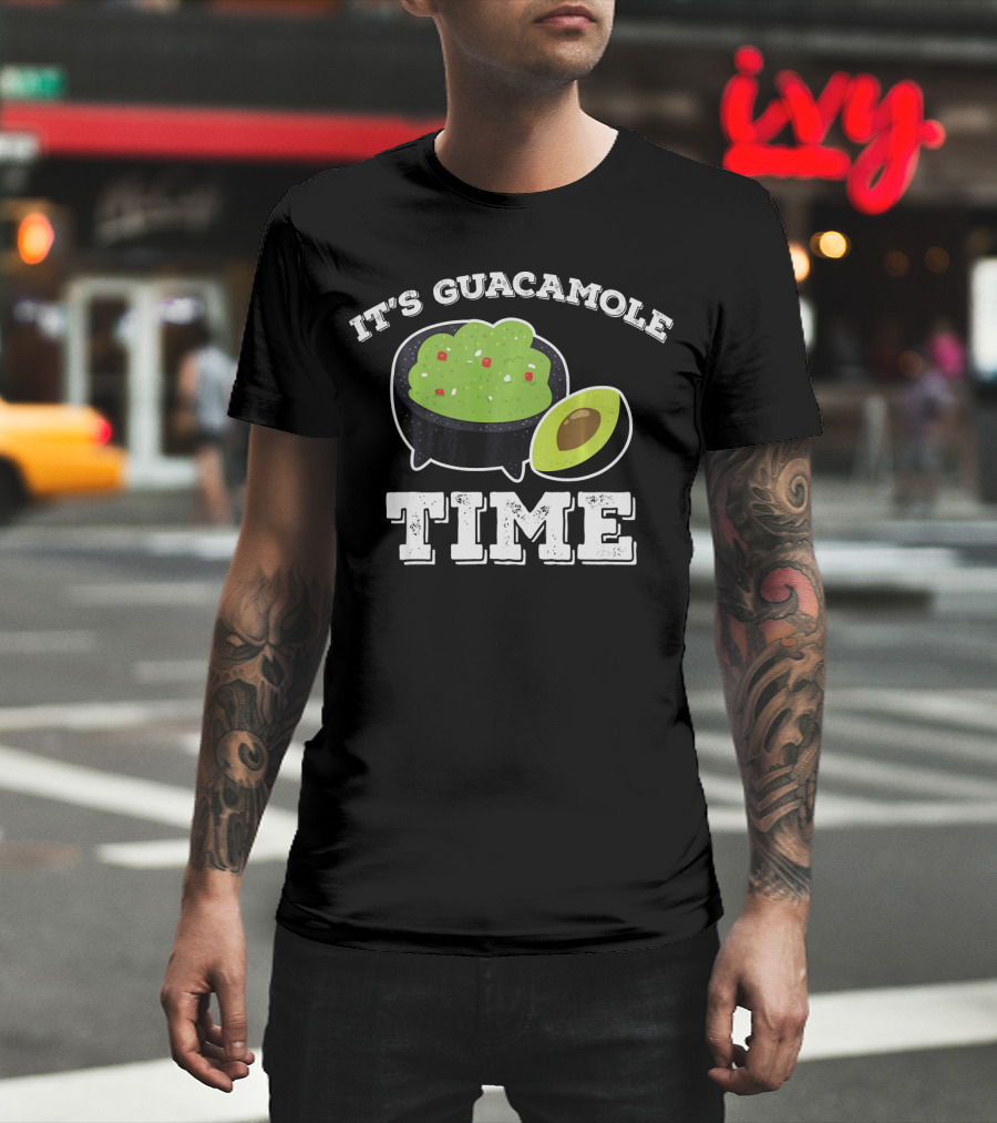 It's Guacamole Time Avocado Cinco De Mayo T-Shirt
