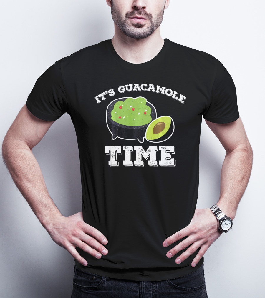 It's Guacamole Time Avocado Cinco De Mayo T-Shirt