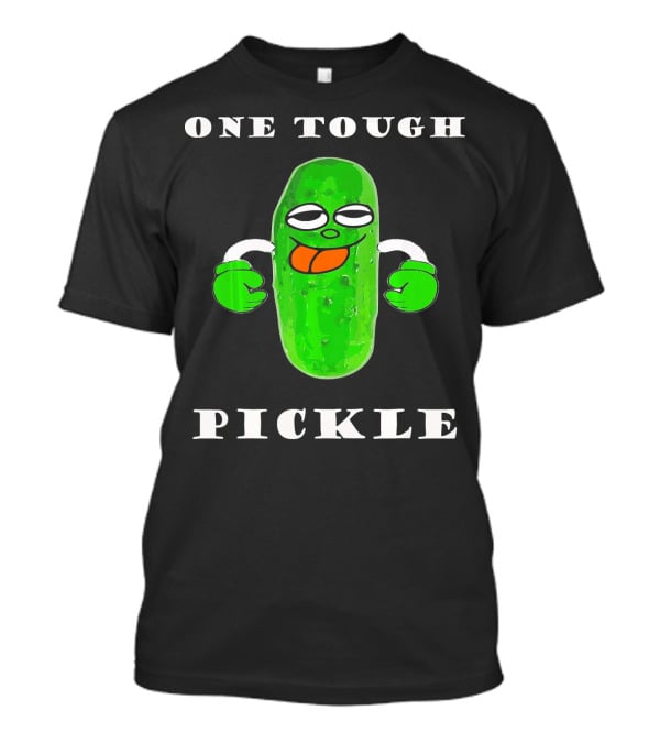 One Tough Pickle Cucumber Vegetable T-Shirt