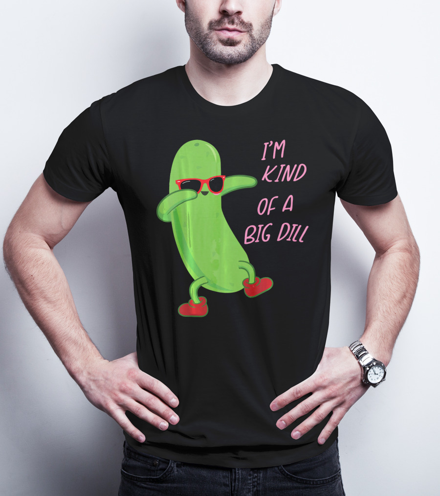 I'm Kind Of A Big Dill Pickle Wearing Sunglasses And Red Shoes T-Shirt