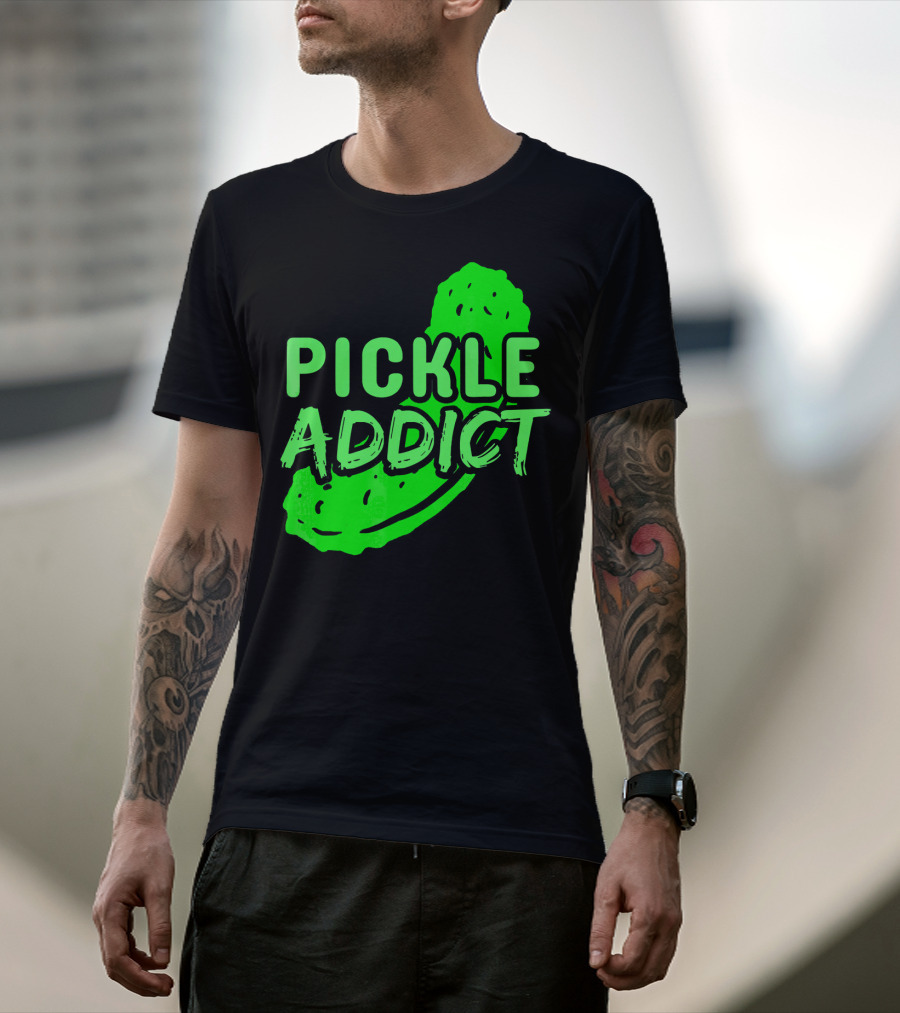 Pickle Addict Big Dill Pickles Sweet Ghe T-Shirt