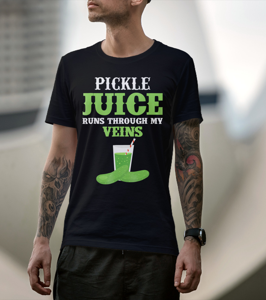 PICKLE JUICE RUNS THROUGH MY VEINS Pickle Glass Cup With Straw T-Shirt