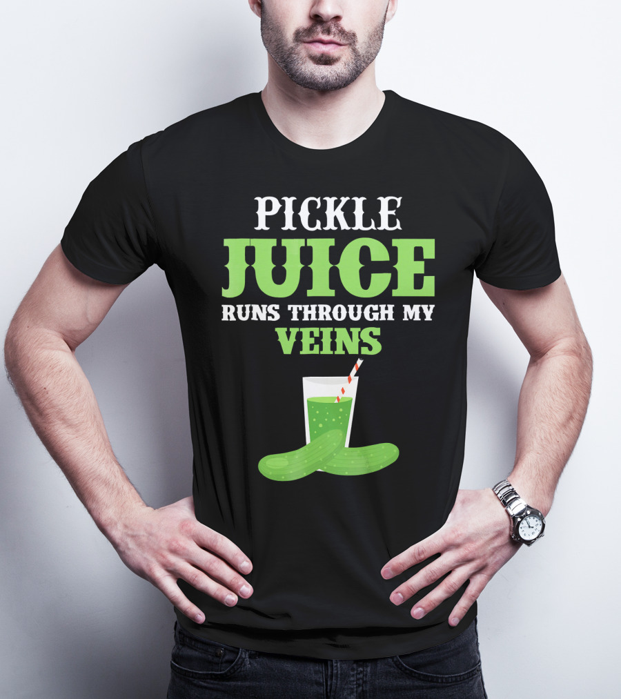 PICKLE JUICE RUNS THROUGH MY VEINS Pickle Glass Cup With Straw T-Shirt