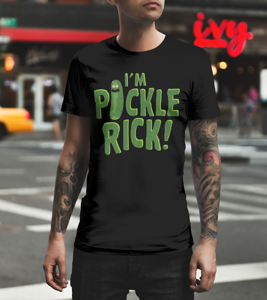 I'm Pickle Rick Pickle Tex Rick And Morty T-Shirt