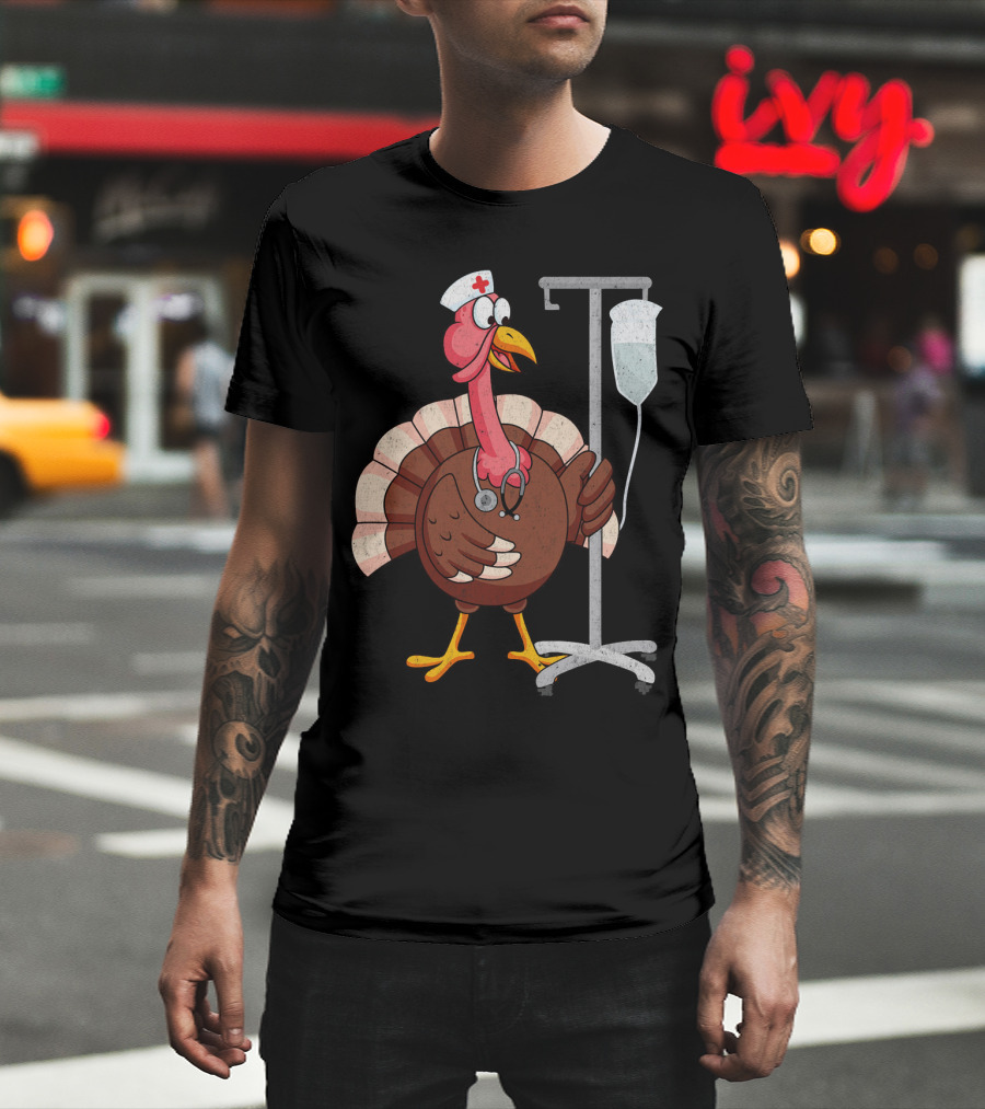 Proud Nurse Turkey Funny Nurse With Stethoscope And IV Stand T-Shirt