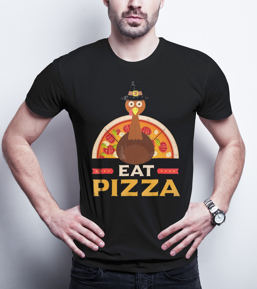 Thanksgiving Turkey Eat Pizza Pie T-Shirt