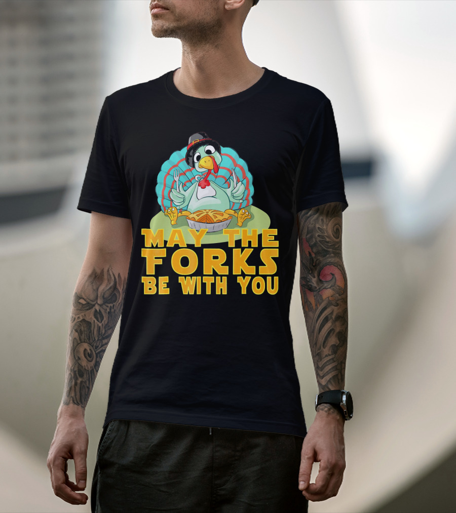 Cute Thanksgiving Turkey May The Forks Be With You Holiday T-Shirt