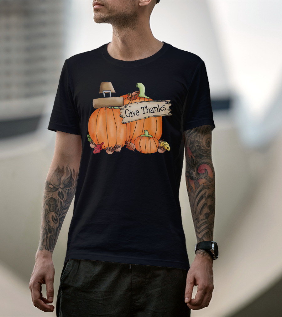 Give Thanks Pumpkin Pilgrim Hat Leaves Acorns T-Shirt