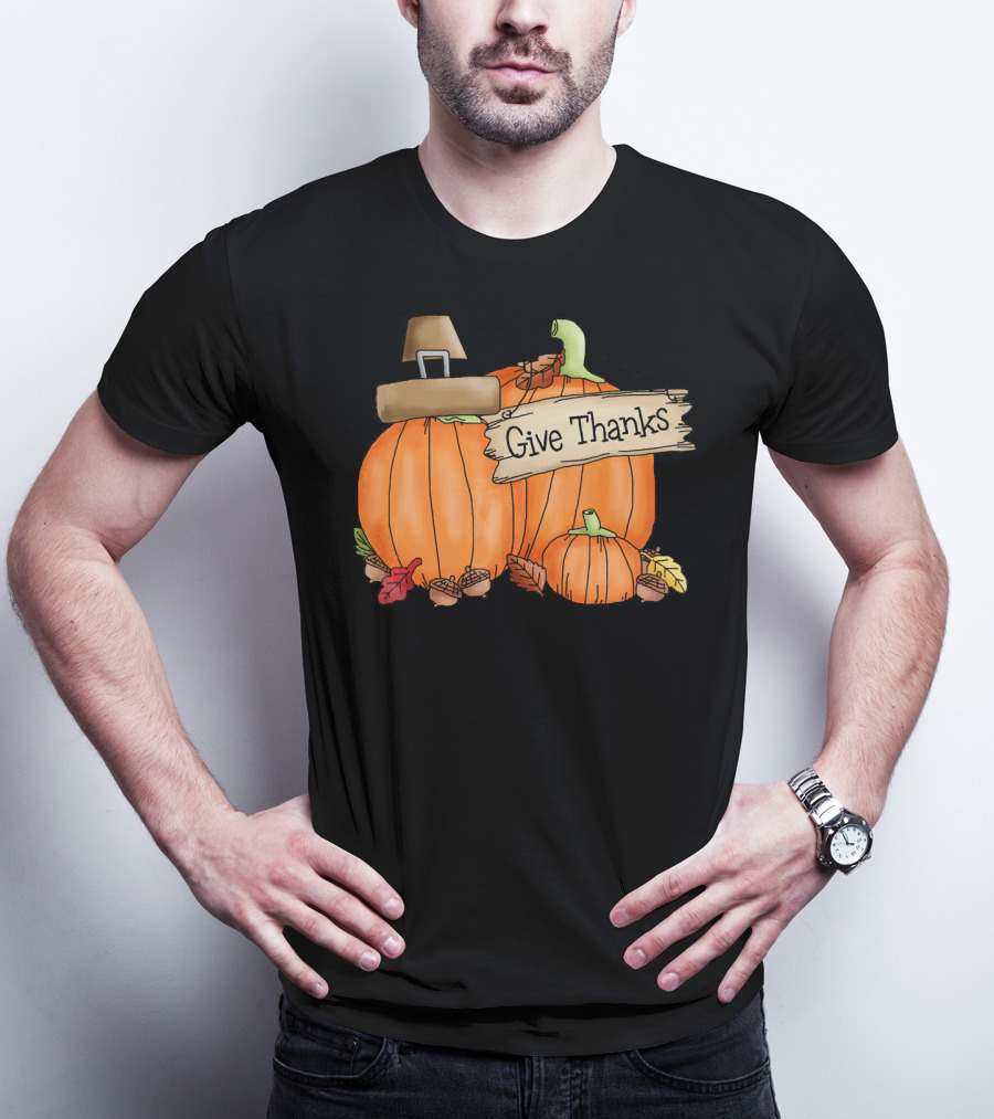 Give Thanks Pumpkin Pilgrim Hat Leaves Acorns T-Shirt