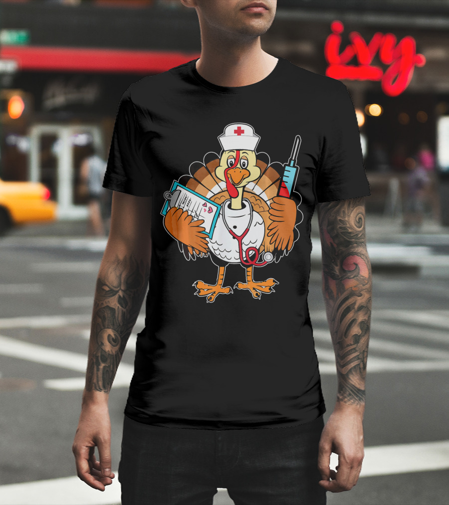 Thanksgiving Turkey Nurse Doctor With Syringe And Clipboard T-Shirt