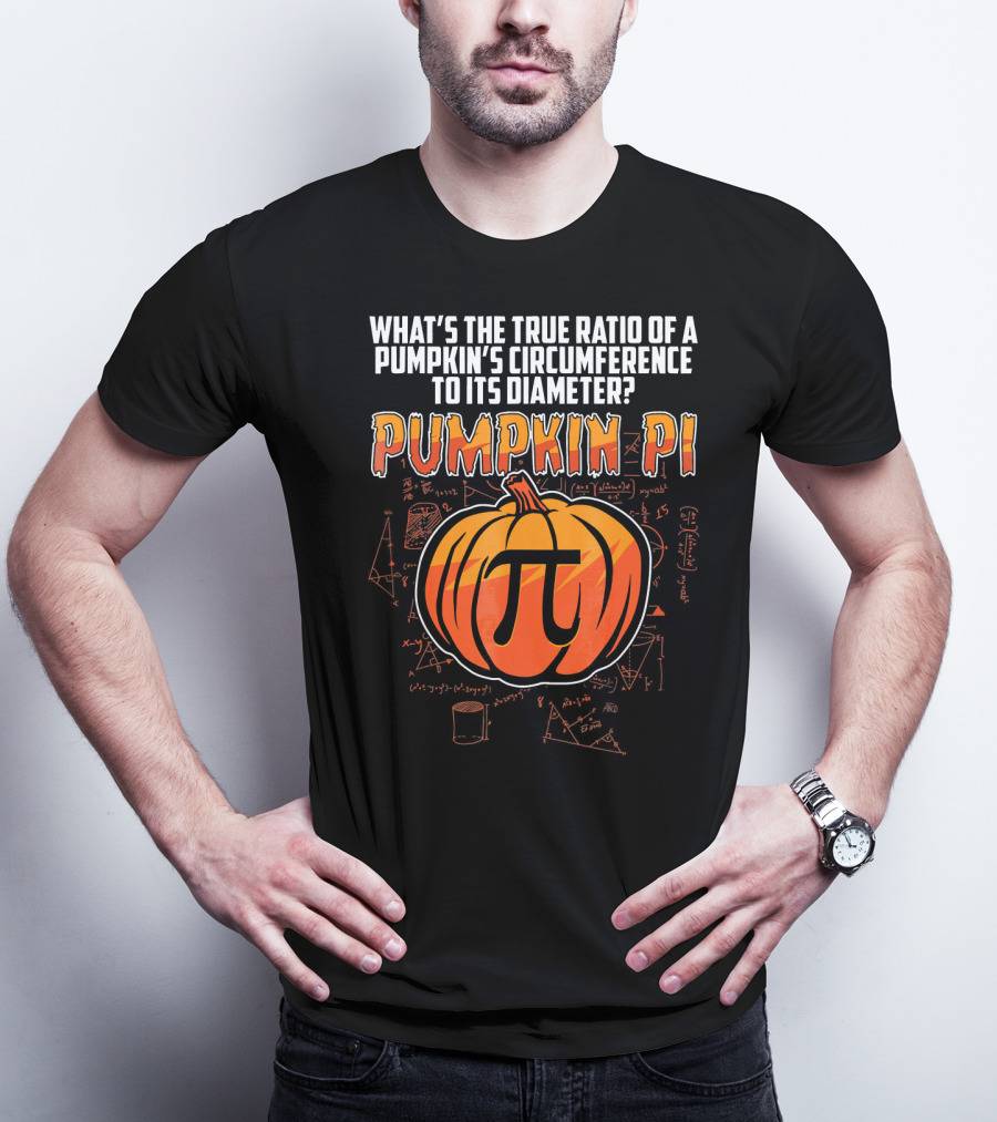 What's The True Ratio Of A Pumpkin's Circumference To Its Diameter Pumpkin Pi T-Shirt