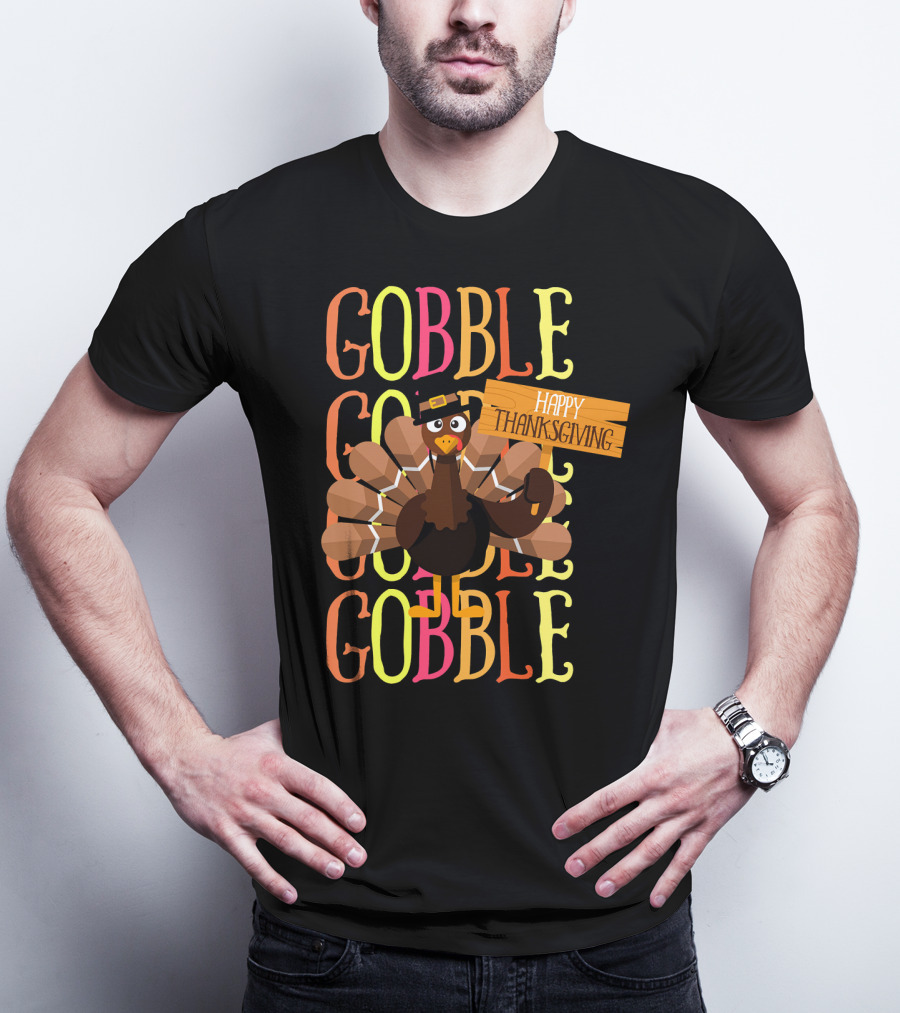 Gobble Gobble Happy Thanksgiving Turkey Pilgrim T-Shirt