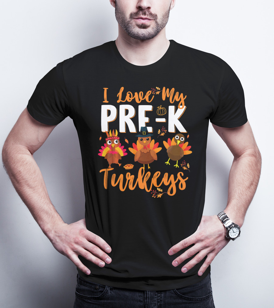 I Love My Pre K Turkeys Pumpkin Hat Pie Autumn Leaves T-Shirt