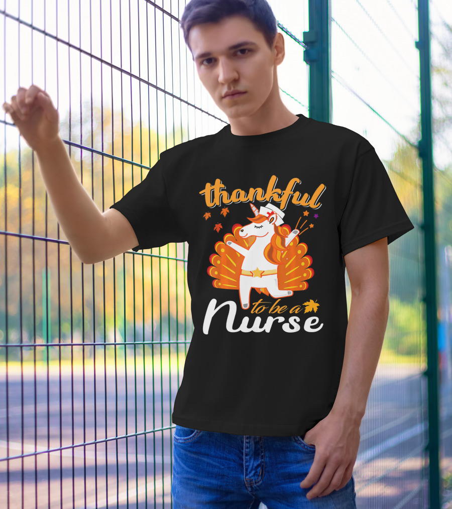 Thankful To Be A Nurse Thanksgiving Unicorn T-Shirt