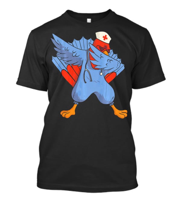 Dabbing Nurse Turkey Wearing Scrubs And Stethoscope With Nurse Cap T-Shirt
