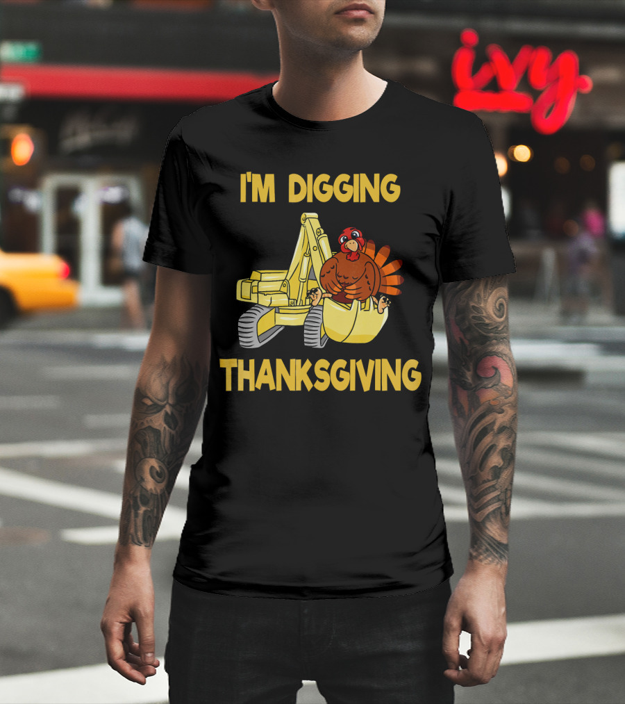 I'm Digging Thanksgiving Kids Excavator Turkey T-Shirt