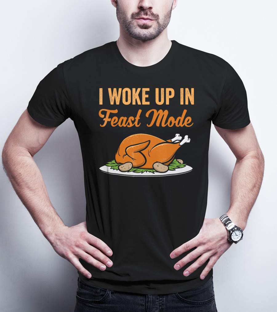 I Woke Up In Feast Mode Turkey Platter With Potatoes T-Shirt
