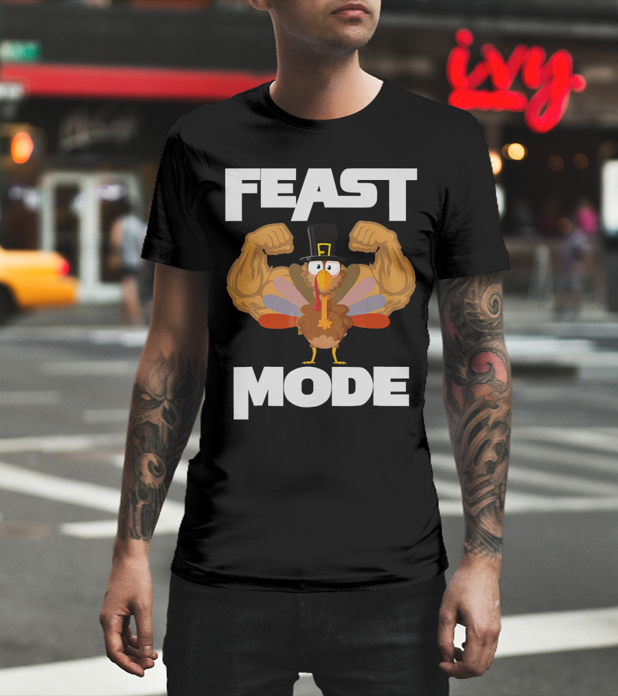 Feast Mode Funny Muscle Turkey Thanksgiving T-Shirt
