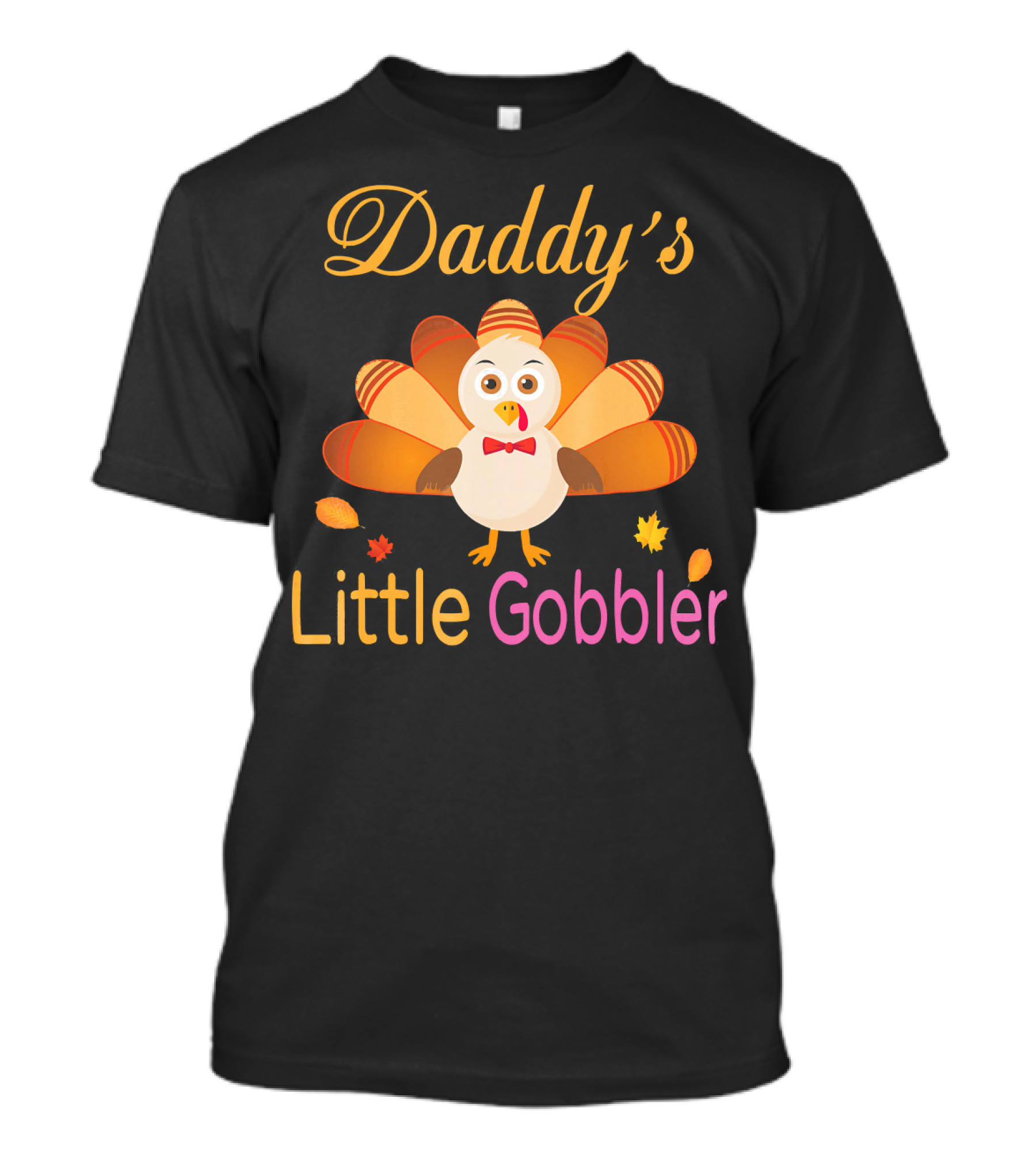 Daddy's Little Gobbler Cute Turkey Thanksgiving T-Shirt